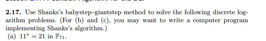 Solved 2.17. Use Shanks's babystep-giantstep method to solve | Chegg.com