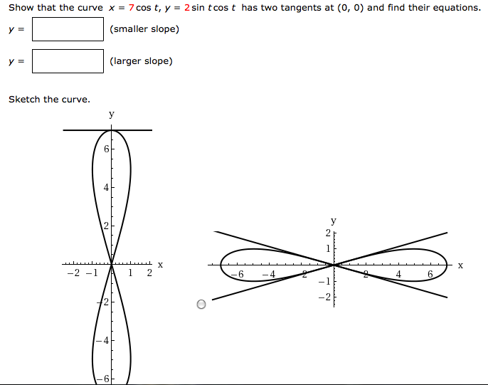 Solved Show that the curve x = 7 cos t, y = 2 sin t cos t | Chegg.com