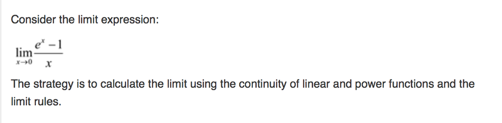 Solved Consider the limit expression: lim_x rightarrow e^x | Chegg.com