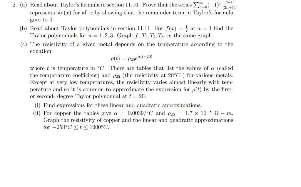 Solved (a) Read about Taylor's formula in section 11.10. | Chegg.com