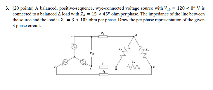 Solved 3. (20 points) A balanced, positive-sequence, | Chegg.com