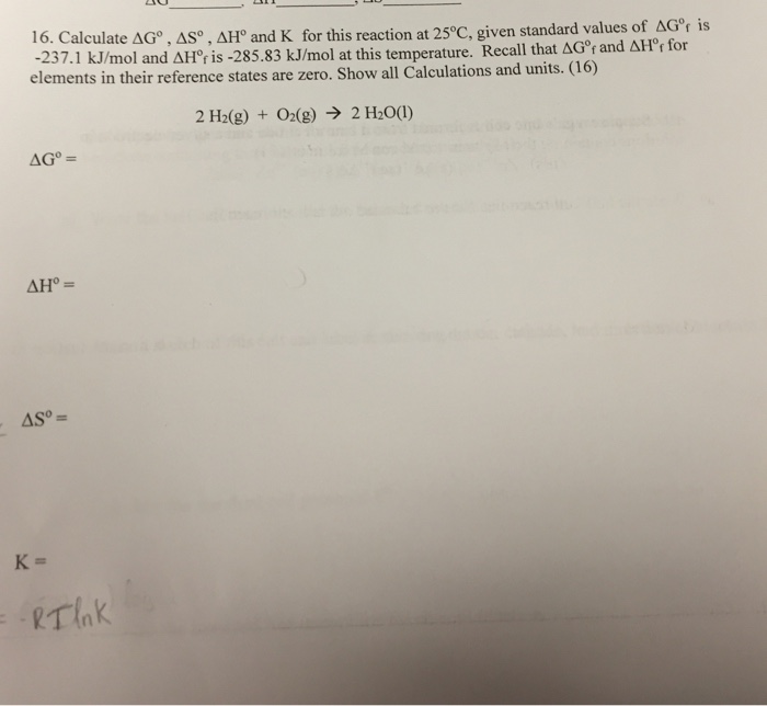 Solved Calculate Delta G degree, Delta S degree, Delta H | Chegg.com