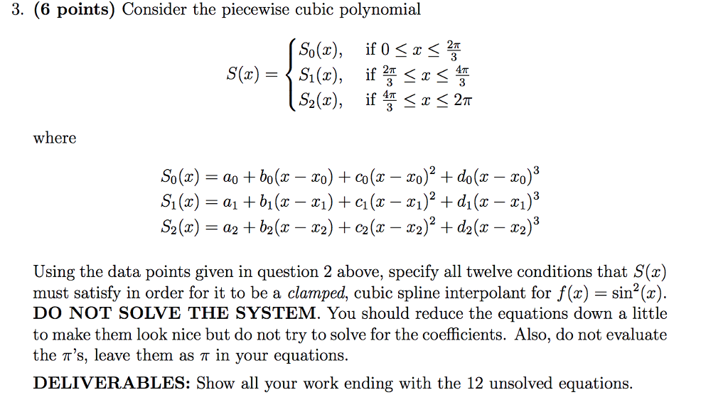 Solved 3. (6 points) Consider the piecewise cubic polynomial | Chegg.com