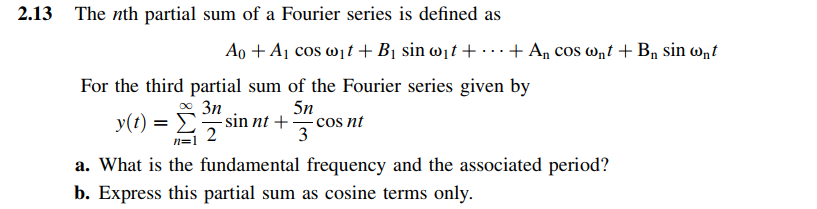 Solved 2.13 The nth partial sum of a Fourier series is | Chegg.com
