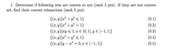 Solved 1. Determine if following sets are convex or not | Chegg.com