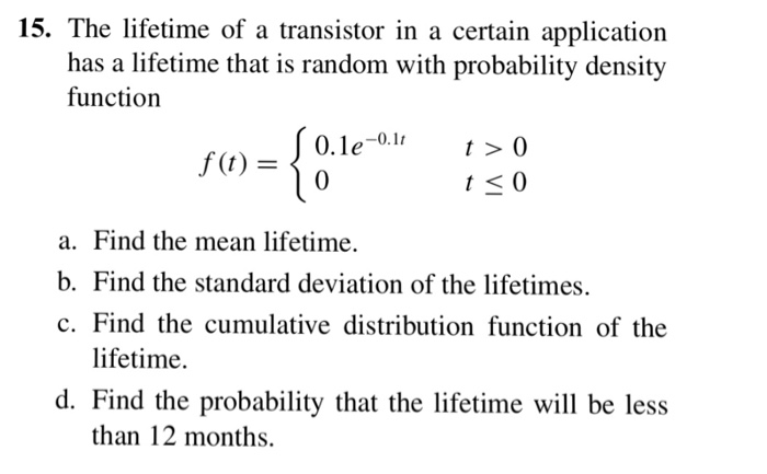 Solved The lifetime of a transistor in a certain application | Chegg.com