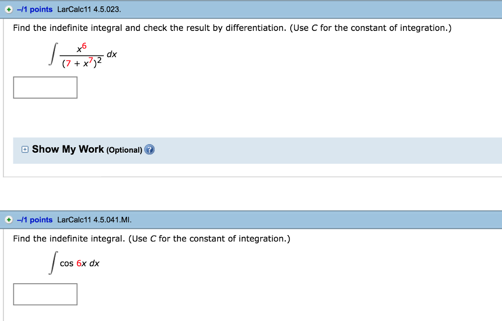 Solved Find the indefinite integral and check the result by | Chegg.com