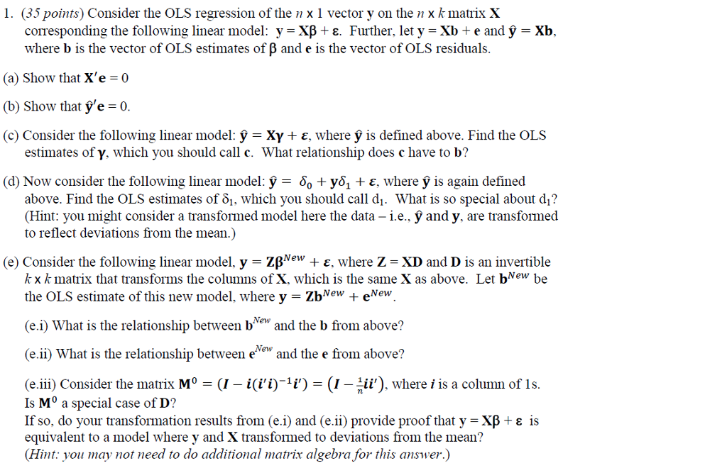 Solved Consider the OLS regression of the n x 1 vector y on | Chegg.com
