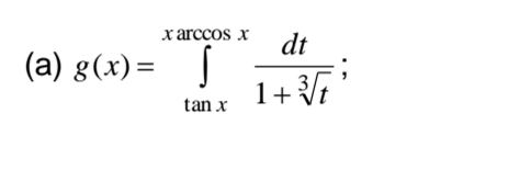 Solved Use the FTC part I to find the derivative g'(x), | Chegg.com