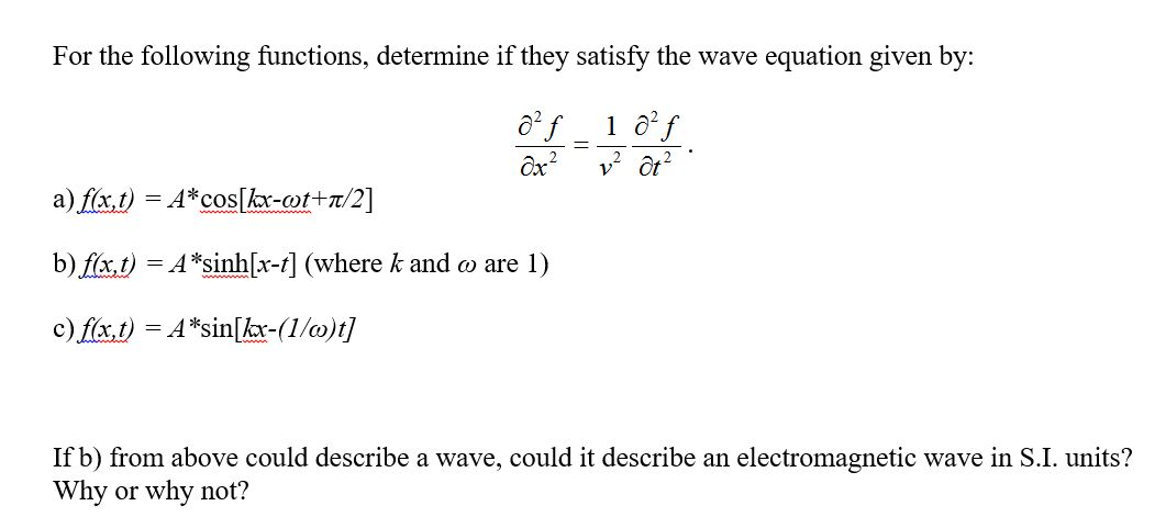 Solved For the following functions, determine if they | Chegg.com