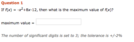 Solved Question 1 If f(x) =-x2+8x-12, then what is the | Chegg.com