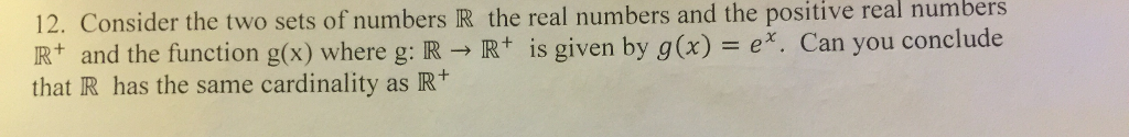 Solved Consider the two sets of numbers R the real numbers | Chegg.com
