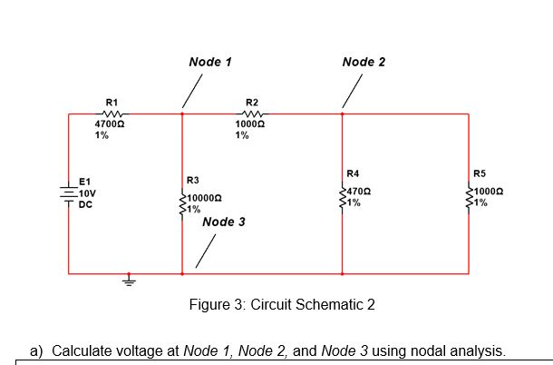 Solved Node 1 Node 2 R1 R2 4700Ω 1% 1000Ω 1% R4 470Ω 1% R5 | Chegg.com