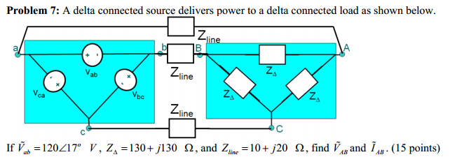 Solved A delta connected source delivers power to a delta | Chegg.com