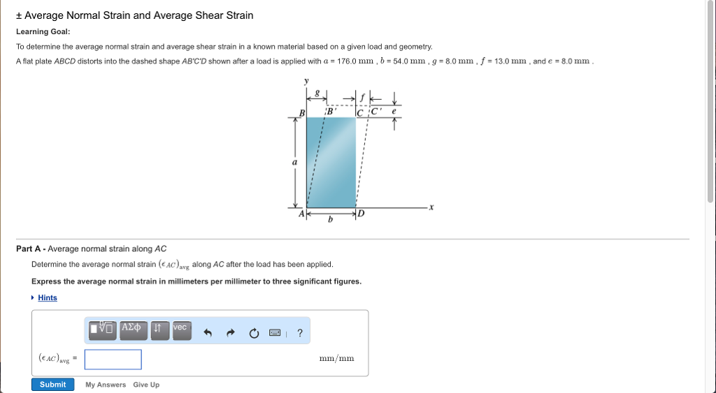 Solved To determine the average normal strain and average | Chegg.com