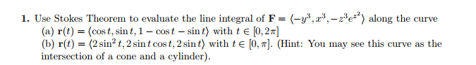 Solved 1. Use Stokes Theorem to evaluate the line integral | Chegg.com