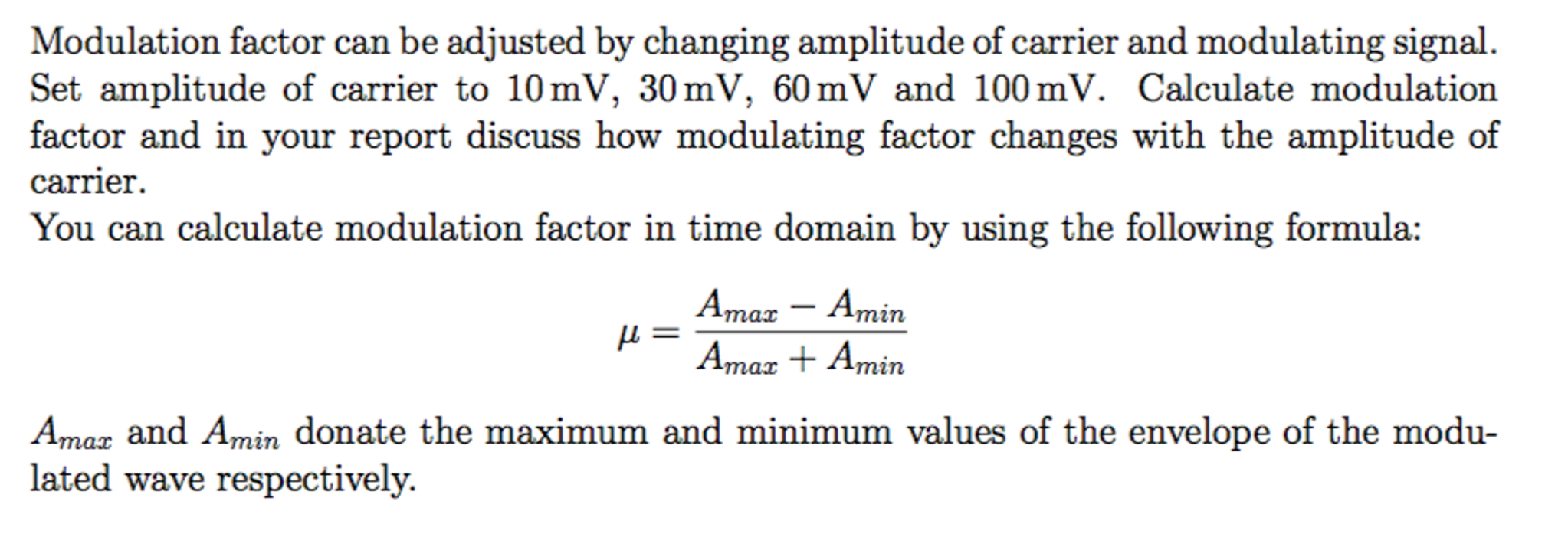 Solved Modulation factor can be adjusted by changing | Chegg.com