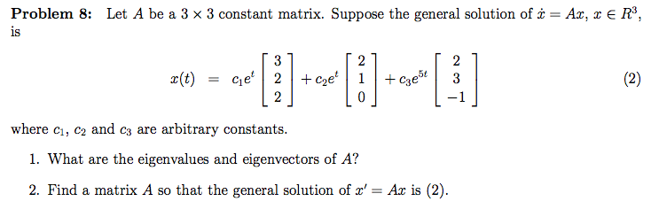 Solved Let A be a 3 times 3 constant matrix. Suppose the | Chegg.com