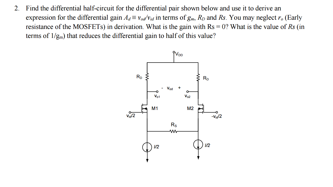 Solved Find the differential half-circuit for the | Chegg.com Solved Find the differential half-circuit for the | Chegg.com