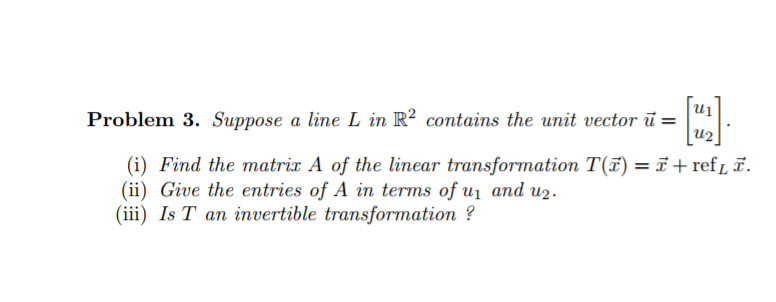Solved Suppose a line L in R^2 contains the unit vector | Chegg.com
