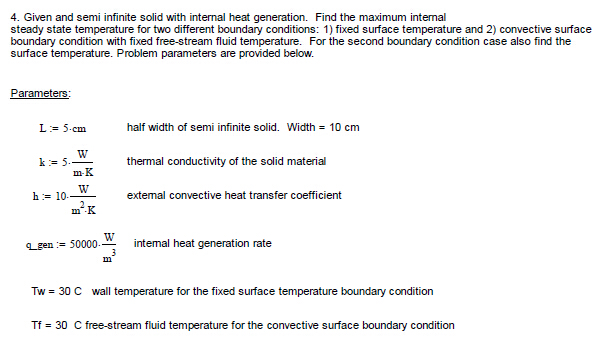 4. Given and semi infinite solid with internal heat | Chegg.com