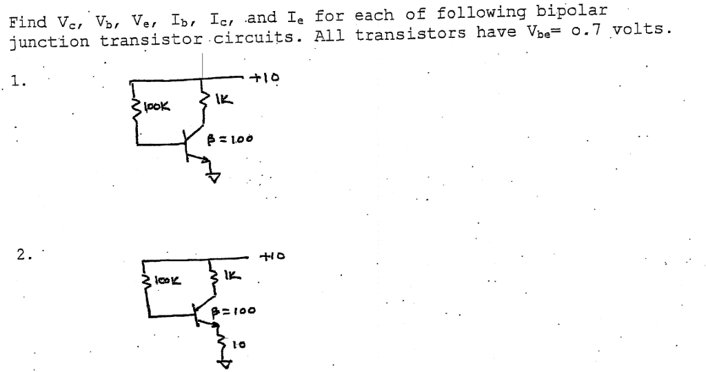 Solved Find Vc, Vb, Ve, Ib, Ic, and Ie for each of the | Chegg.com