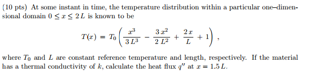 Solved At some instant in time, the temperature distribution | Chegg.com