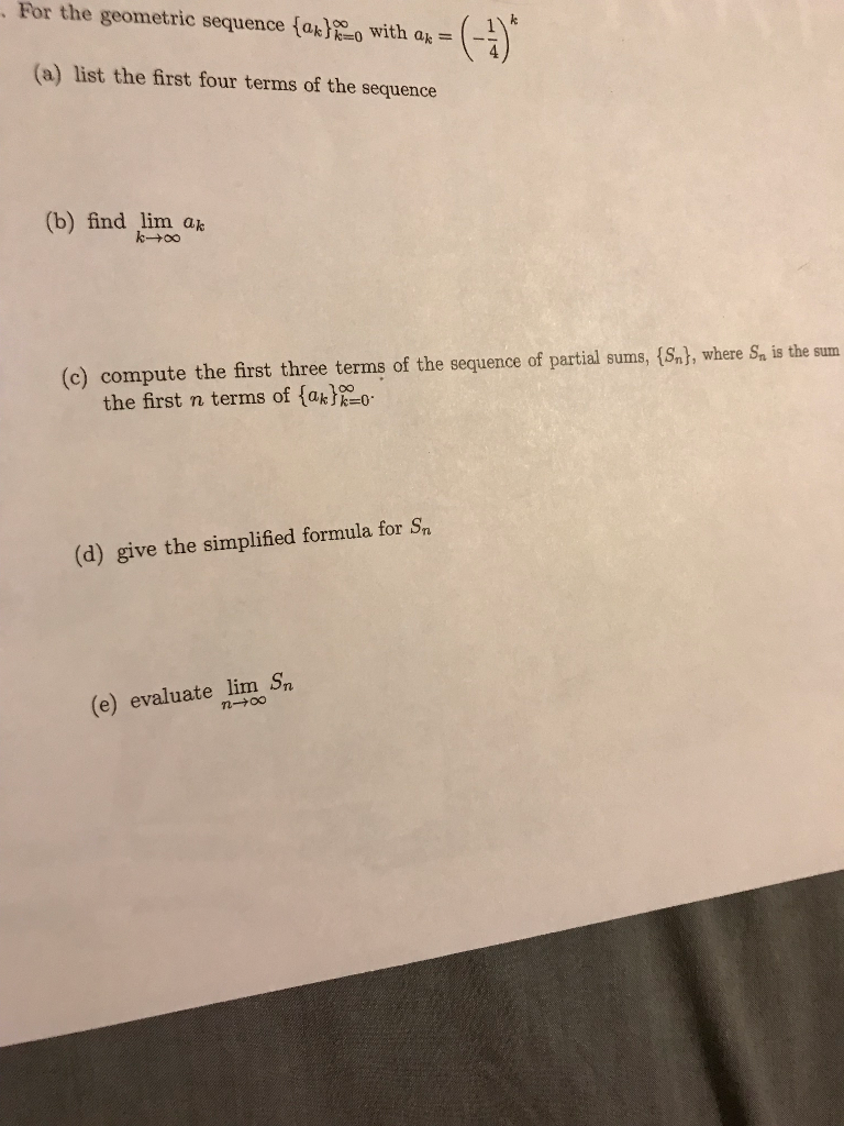 Solved For The Geometric Sequence Ak 000 With A 1 A 