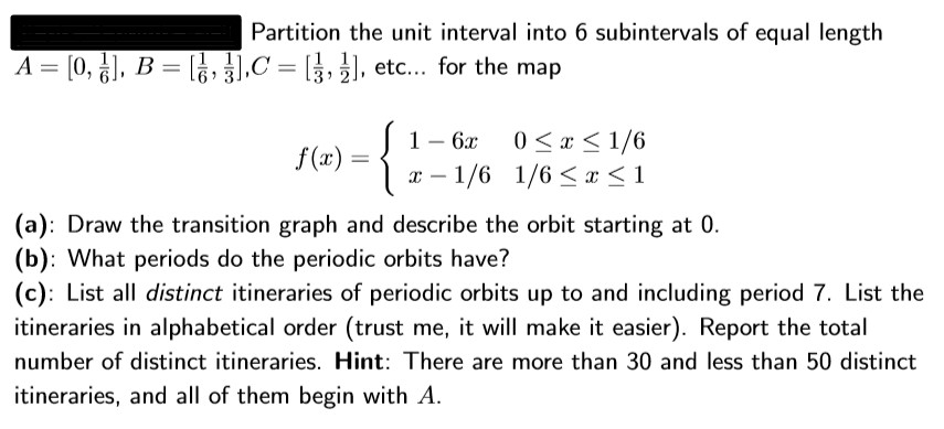 Partition the unit interval into 6 subintervals of | Chegg.com
