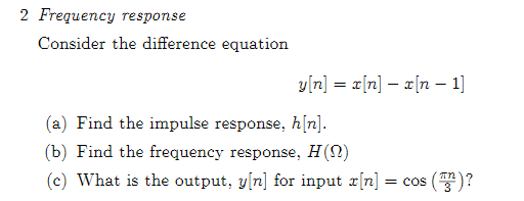 Solved Frequency response Consider the difference equation | Chegg.com
