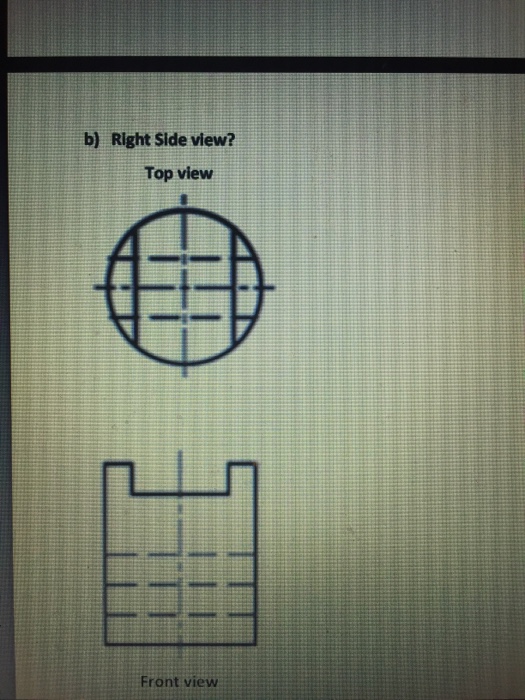 Solved: Given The Two Views Of A Multi-view Drawing Of An ... | Chegg.com