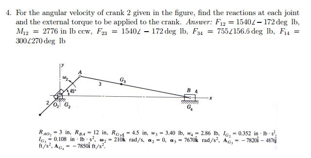 Solved For the angular velocity of crank 2 given in the | Chegg.com