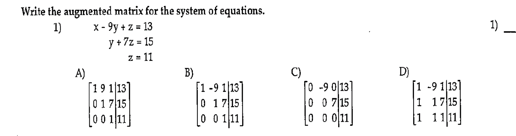 Solved Write the augmented matrix for the system of | Chegg.com