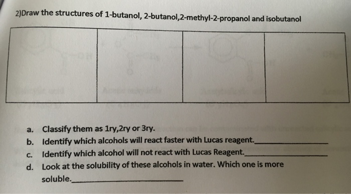 Solved Draw the structures of 1-butanol, 2-butanol, | Chegg.com