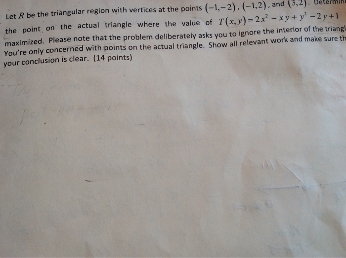 Solved Let R be the triangular region with vertices at the | Chegg.com