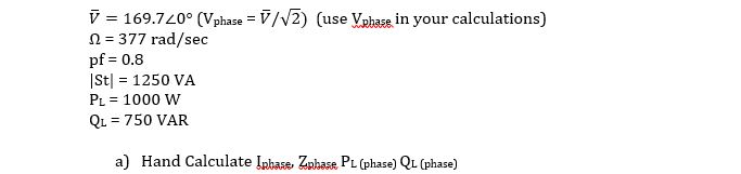 Solved V 169.7L0 (Vphase V/V2) (use Vphase in your | Chegg.com