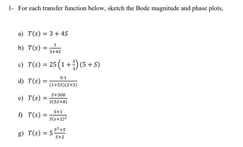 Solved 1- For each transfer function below, sketch the Bode | Chegg.com