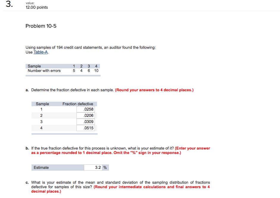 Solved 3 value: 12.00 points Problem 10-5 Using samples of | Chegg.com