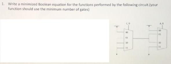 Solved 1 Write A Minimized Boolean Equation For The