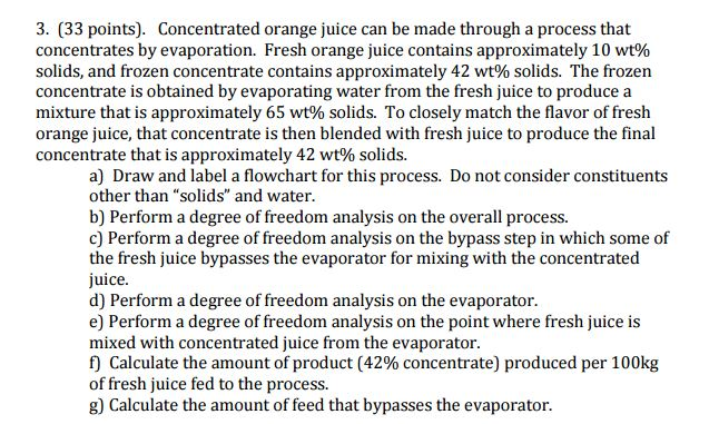 Solved Concentrated orange juice can be made through a | Chegg.com