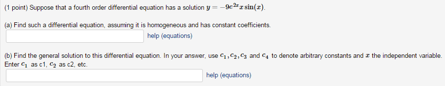 Solved Suppose that a fourth order differential equation has | Chegg.com