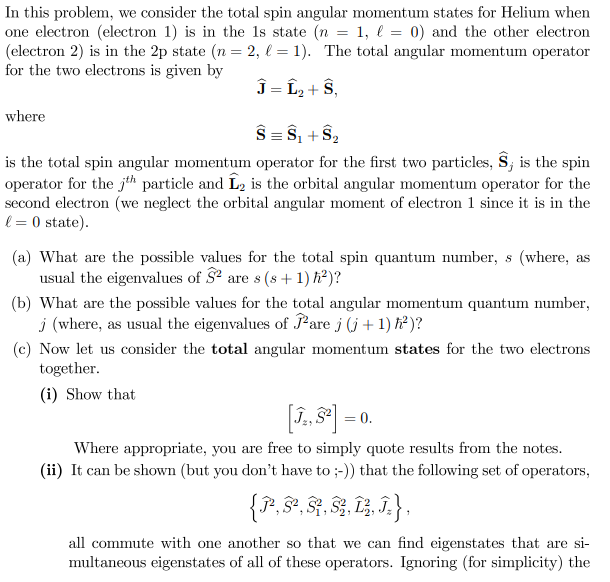 Solved In this problem, we consider the total spin angular | Chegg.com