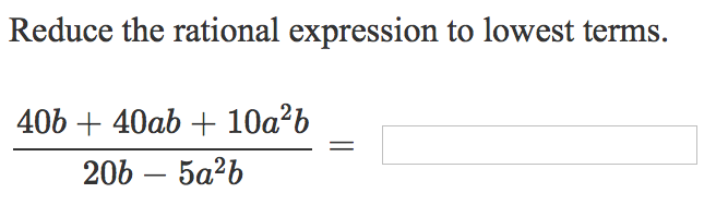 Solved Reduce the rational expression to lowest terms. 40b | Chegg.com