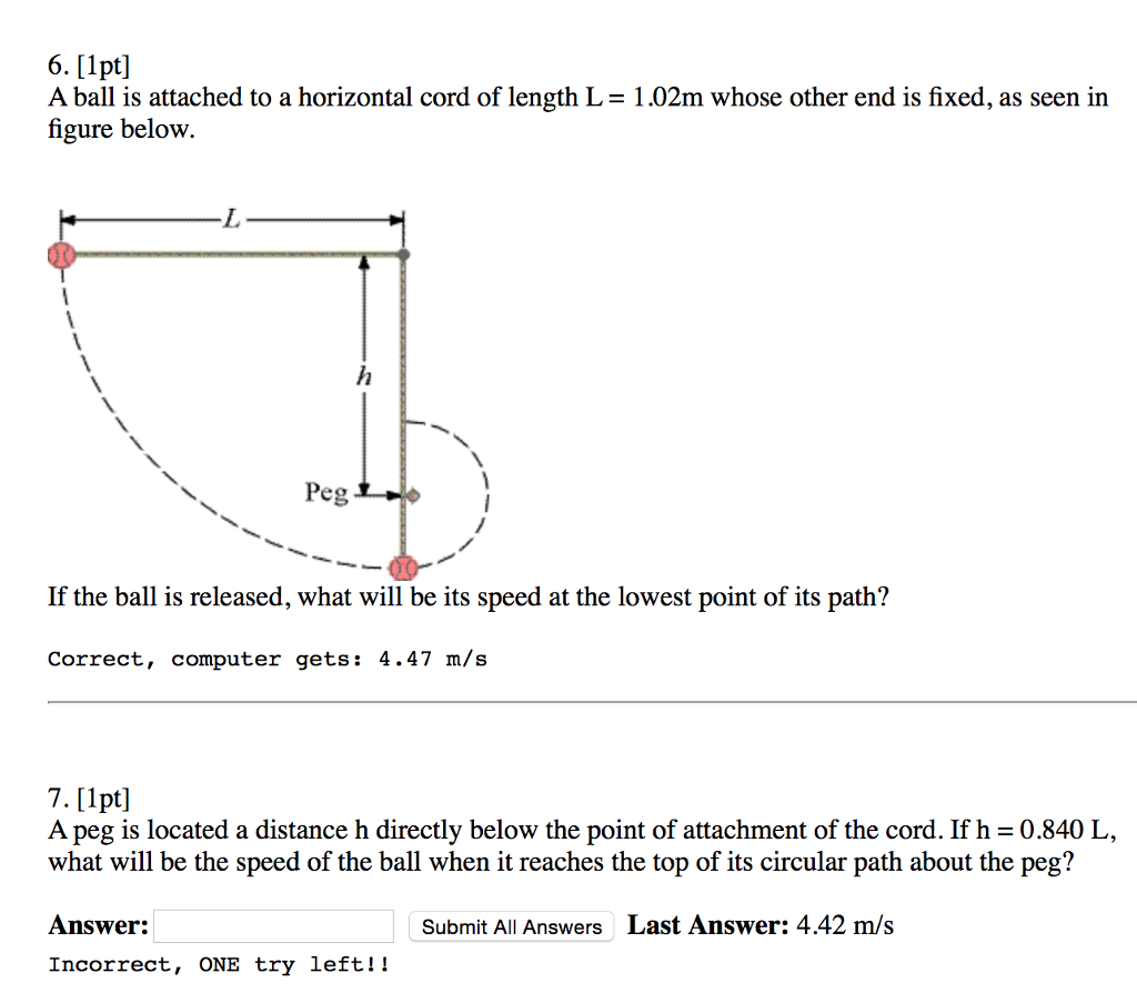 Solved 6. [1pt] A ball is attached to a horizontal cord of | Chegg.com