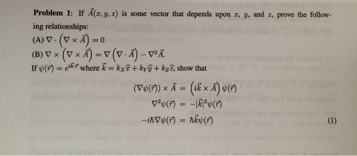 Solved If vector A (x, y, z) is some vector that depends | Chegg.com