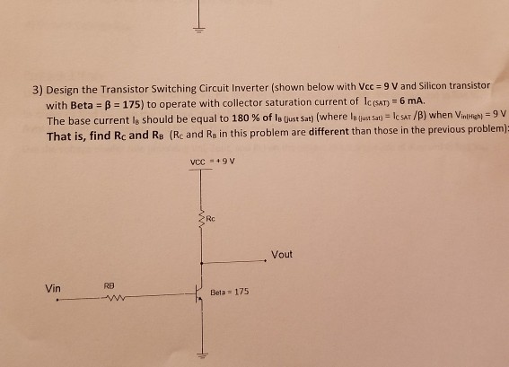 Solved 3) Design the Transistor Switching Circuit Inverter | Chegg.com
