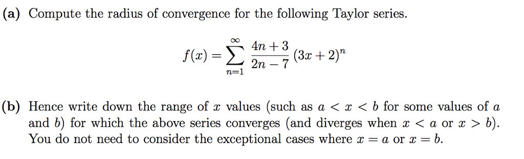 Solved (a) Compute the radius of convergence for the | Chegg.com