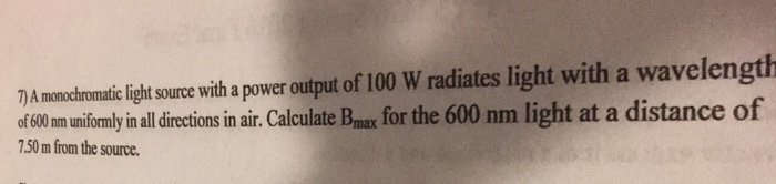 Solved A monochromatic light source with a power output of | Chegg.com