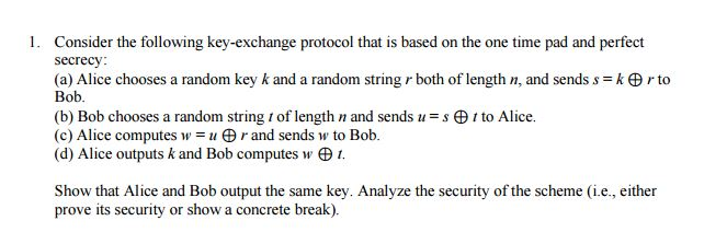 Solved Consider the following key-exchange protocol that is | Chegg.com