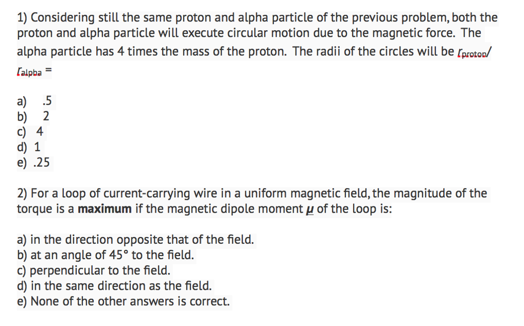 Solved Considering Still The Same Proton And Alpha Particle